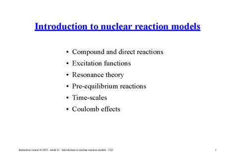 Nuclear Reaction Models Introduction To Nuclear Reaction Models Compound And Direct