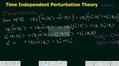 First And Second Order Correction Non Degenerate Time Independent Perturbation Theory Youtube