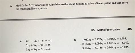Solved 7 Modify The Lu Factorization Algorithm So That It