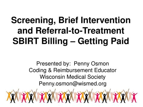 PPT - Screening, Brief Intervention and Referral-to-Treatment SBIRT Billing – Getting Paid ...