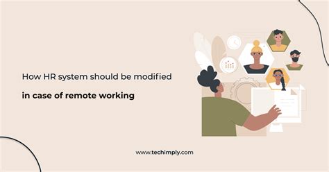 How Hr System Should Be Modified In Case Of Remote Working