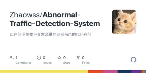 Github Zhaowssabnormal Traffic Detection System 此存储库主要为异常流量的识别系统的代码存储