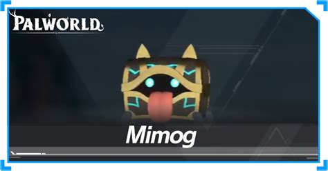 How to Catch Mimog | Palworld｜Game8
