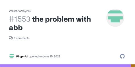 The Problem With Abb · Issue 1553 · 2dustv2rayng · Github