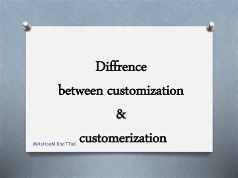 Diffrence Between Customization And Customerization Pptx
