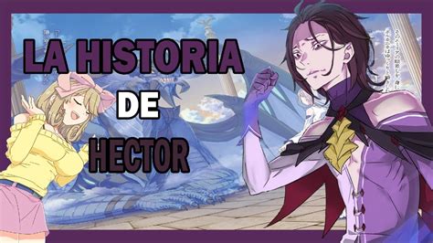 Explicaci N Todo Acerca Del Personaje De Hector Re Zero Youtube