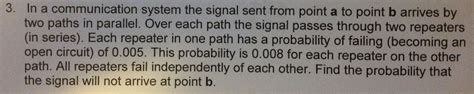 solved 3 in a communication system the signal sent from