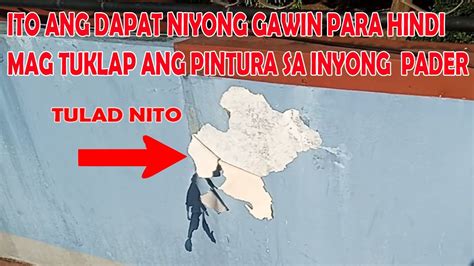 Bakit Nga Ba Nag Tutuklap Ang Pintura Sa Pader Ito Ang Dahilan Youtube