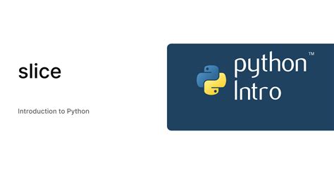 Slice Introduction To Python