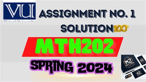 Mth202 Assignment No 1 Solution Spring 2024 Mth202 Assignment
