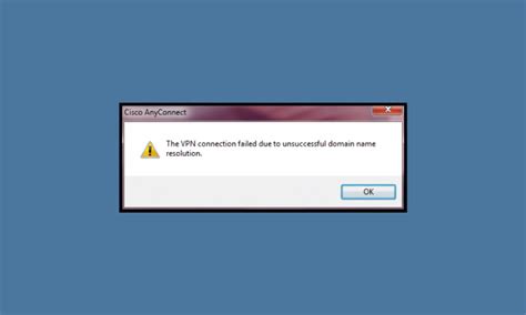 8 Fixes For Vpn Connection Failed Due To Unsuccessful Domain Name