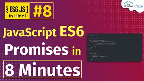 Promises in JavaScript ES6 (Hindi) | Promises Basics, Promise.then ...