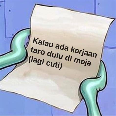 15 Gambar Cuti Lucu Bisa Jadi Profil Wa