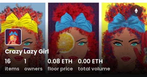 Crazy Lazy Girl Collection Opensea