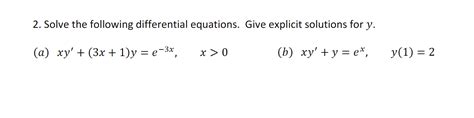 solved solve clearly show steps and give explicit solution