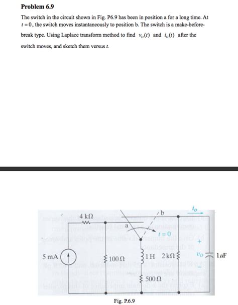 Solved Problem The Switch In The Circuit Shown In Fig Chegg Com