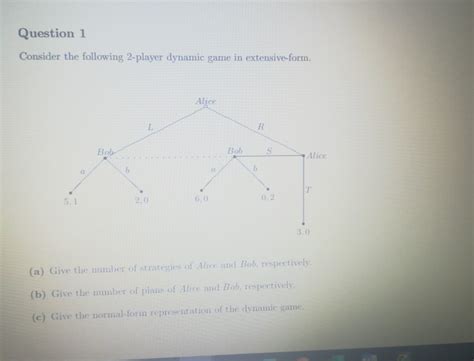 solved question 1 consider the following 2 player dynamic
