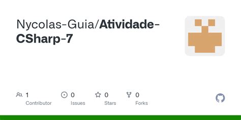 Github Nycolas Guiaatividade Csharp 7