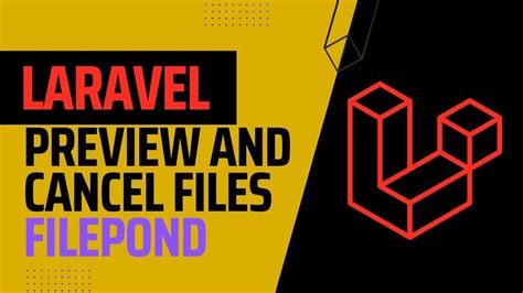 Laravel Filepond Cancel And Preview The Image Laravel Tutorial Runcodelab