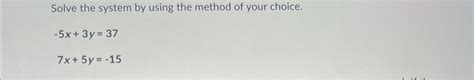 solved solve the system by using the method of your