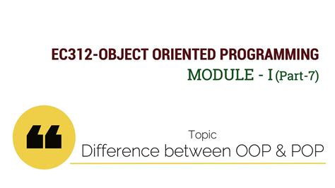 Ec312 Object Oriented Programming Difference Between Oop And Pop Module I Part 7 Youtube