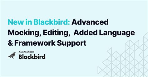New In Blackbird Advanced Mocking Chaos Mode And Expanded Language