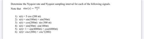 Solved Determine The Nyquist Rate And Nyquist Sampling Solved Determine The Nyquist Rate And Nyquist Sampling