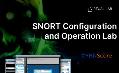 snort configuration and operation lab virtual lab cybrary