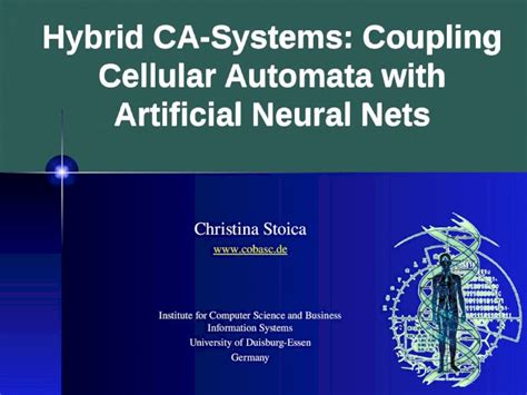 Ppt Hybrid Ca Systems Coupling Cellular Automata With Artificial