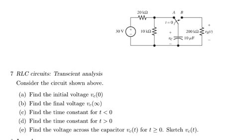 Solved A B RLC Circuits Transcient Analysis Consider Chegg