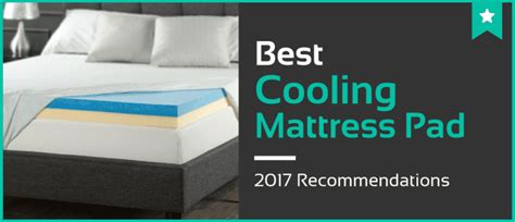 5 Best Cooling Mattress Pads Toppers Jan 2018 Reviews And Ratings