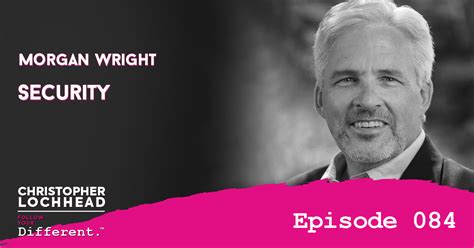 Security W Morgan Wright Marketing Business Podcast
