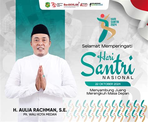 Hari Santri Nasional 2022 Kota Medan Aulia Rachman Peran Santri Harus