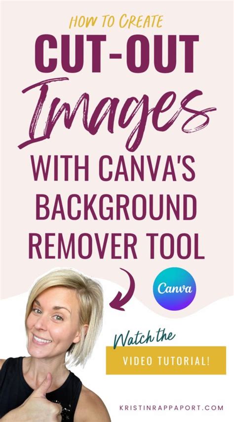 How To Remove A Background In Canva To Create Cut Out Images Kristin Rappaport Creative