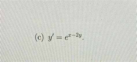 Solved Q1 Classify Each Of Following Differential Equation