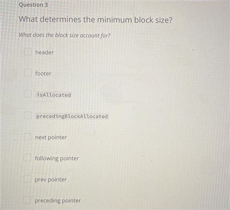 solved what determines the minimum block size what does the
