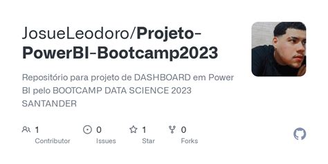 Github Josueleodoroprojeto Powerbi Bootcamp2023 Repositório Para Projeto De Dashboard Em