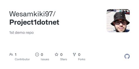 Github Wesamkiki97project1dotnet 1st Demo Repo