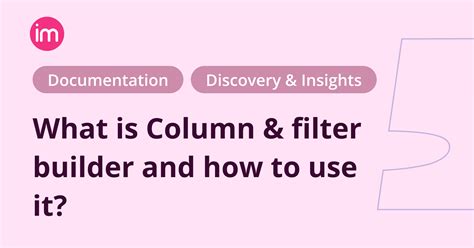 Column Filter Builder Docs