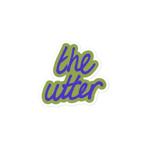 Yrsa Daley Ward The Utter Sticker • Purple Sunshine Shop