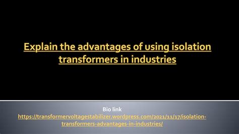 PPT Isolation Transformer Advantages In Industries PowerPoint Presentation ID