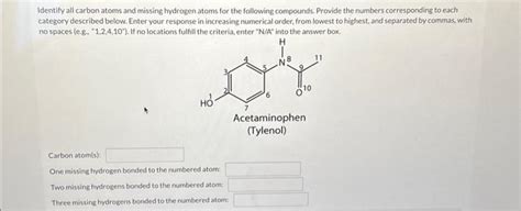 Solved Identify All Carbon Atoms And Missing Hydrogen Atoms