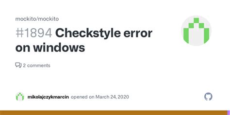 Checkstyle Error On Windows · Issue 1894 · Mockitomockito · Github