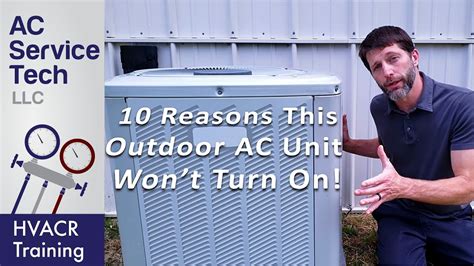 Outdoor AC Unit Not Running, Not Turning On! Top 10 Problems! - YouTube