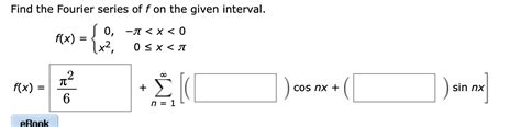 Solved Find The Fourier Series Of F On The