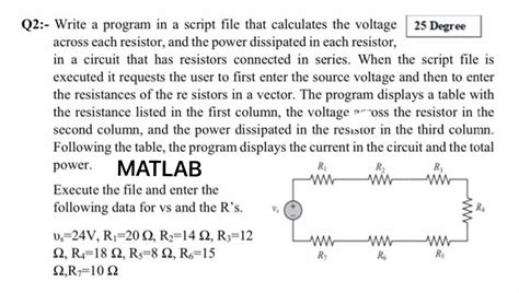 Solved Q2 Write A Program In A Script File That Calculates