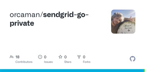 Github Orcamansendgrid Go Private