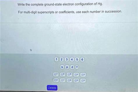 Solved Write The Complete Ground State Electron Configuration Of Hg