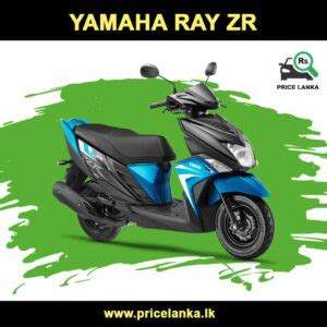 Yamaha Ray Zr Price In Sri Lanka
