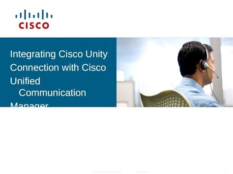 Pptx How To Integrate Cisco Unity Connection With Cucm Dokumentips